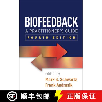 【3-4周达】Biofeedback, Fourth Edition: A Practitioner's Guide [9781462522545]