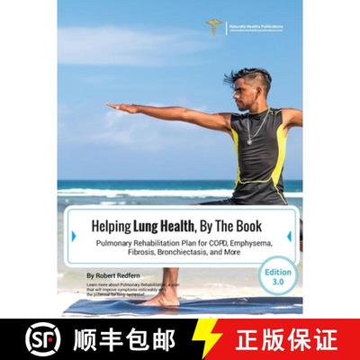 【3-4周达】Helping Lung Health, By The Book: Pulmonary Rehabilitation Plan For COPD, Emphysema, Fibro... [9781910521908]