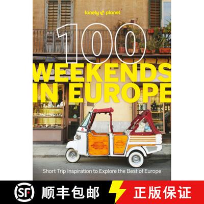 【3-4周达】Lonely Planet 100 Weekends in Europe: Detailed Itineraries | Travel Like a Local | Insider... [9781837583102]
