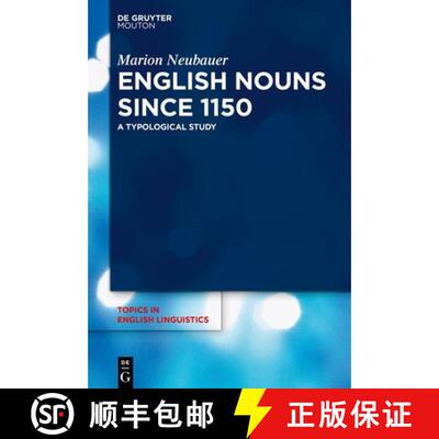 【3-4周达】精装 English Nouns Since 1150: A Typological Study [9783111317472]