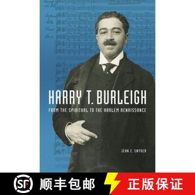 【3-4周达】精装 Harry T. Burleigh – From the Spiritual to the Harlem Renaissance [9780252039942]