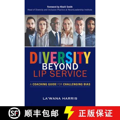 【3-4周达】Diversity Beyond Lip Service: A Coaching Guide for Challenging Bias [9781523098675]