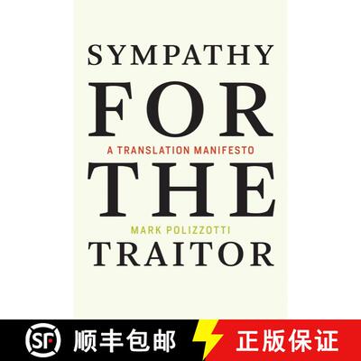 【3-4周达】Sympathy for the Traitor – A Translation Manifesto [9780262537025]