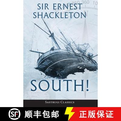 【3-4周达】South! (Annotated): The Story of Shackleton's Last Expedition 1914-1917 [9781649220165]