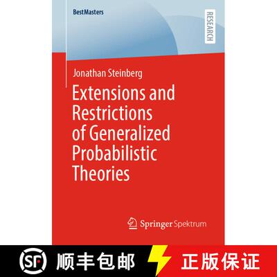 【3-4周达】Extensions and Restrictions of Generalized Probabilistic Theories (1st ed. 2022) [9783658375805]