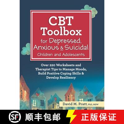 【3-4周达】CBT Toolbox for Depressed, Anxious & Suicidal Children and Adolescents: Over 220 Worksheet... [9781683733119]