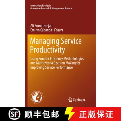 【3-4周达】Managing Service Productivity : Using Frontier Efficiency Methodologies and Multicriteria ... [9783662512012]
