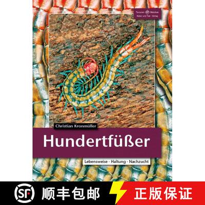 预订 Hundertfüßer: Lebensweise, Haltung, Nachzucht [Centipedes: Biology, Keeping, Breeding] [9783866592193]