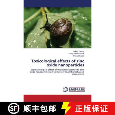 预订 Toxicological effects of zinc oxide nanoparticles [9783659606939]