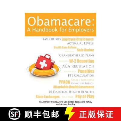 【3-4周达】Obamacare: A Handbook for Employers [9780615889764]