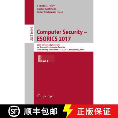【3-4周达】Computer Security - ESORICS 2017 : 22nd European Symposium on Research in Computer Securit... [9783319664019]