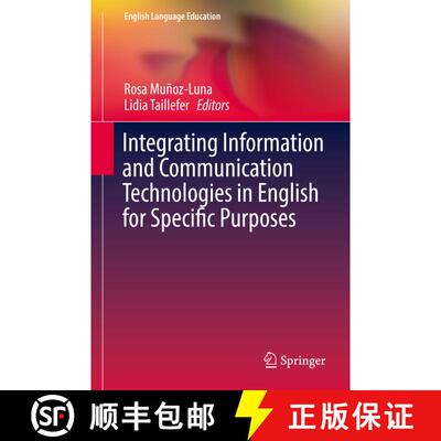 【3-4周达】精装 Integrating Information and Communication Technologies in English for Specific Purpos... [9783319689258]