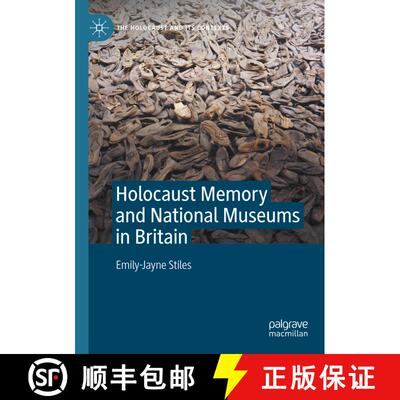 【3-4周达】Holocaust Memory and National Museums in Britain [9783030893576]