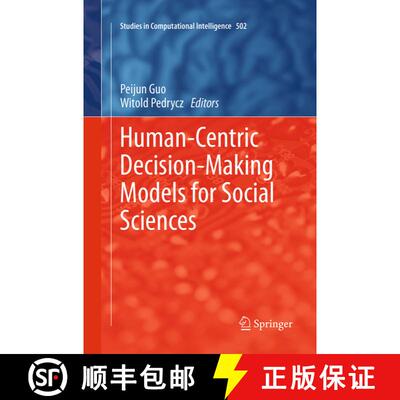 【3-4周达】Human-Centric Decision-Making Models for Social Sciences (Softcover reprint of the origina... [9783662510698]