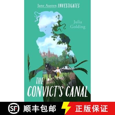 【3-4周达】Convict's Canal (Jane Austen Investigates): The Convict's Canal [9781782643661]