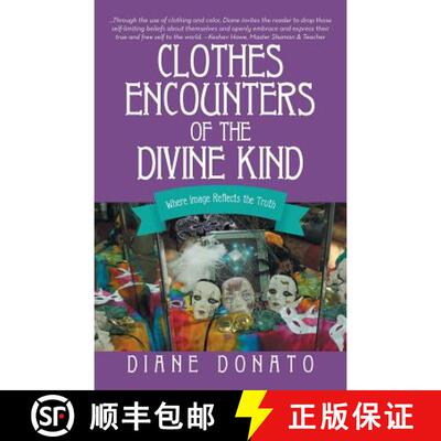 【3-4周达】Clothes Encounters of the Divine Kind: Where Image Reflects the Truth [9781452518855]