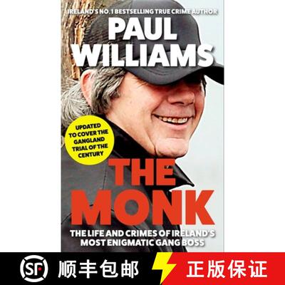 【3-4周达】The Monk : The Life and Crimes of Ireland's Most Enigmatic Gang Boss [9781805460312]