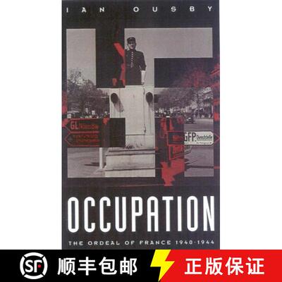 【3-4周达】Occupation: The Ordeal of France 1940-1944 [9780815410430]