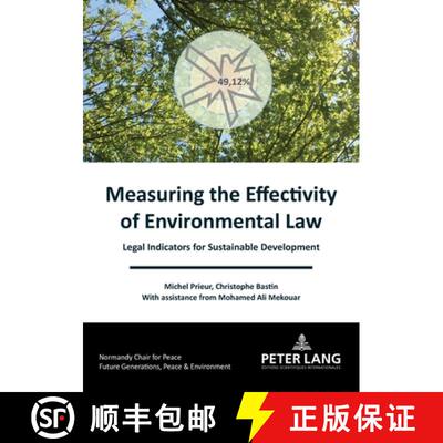 【3-4周达】Measuring the Effectivity of Environmental Law : Legal Indicators for Sustainable Development [9782807619753]