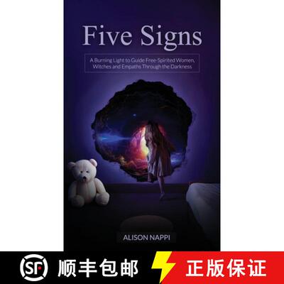 【3-4周达】Five Signs: A Burning Light to Guide Free-Spirited Women, Witches and Empaths Through the ... [9780997543414]