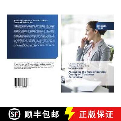 预订 Assessing the Role of Service Quality on Customer Satisfaction [9783330650787]