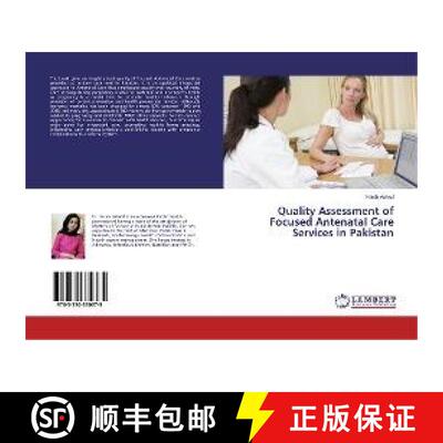 预订 Quality Assessment of Focused Antenatal Care Services in Pakistan [9783330330375]