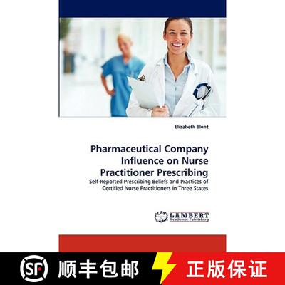 【3-4周达】Pharmaceutical Company Influence on Nurse Practitioner Prescribing [9783838354811]