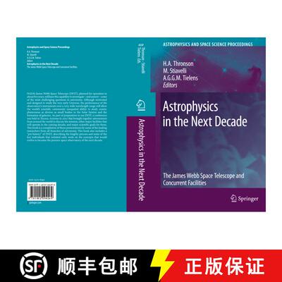 【3-4周达】Astrophysics in the Next Decade: The James Webb Space Telescope and Concurrent Facilities ... [9789048181322]