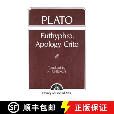 【3-4周达】Plato: Euthyphro, Apology, Crito [9780023224102]