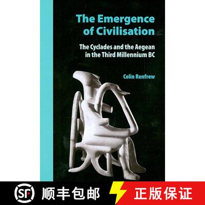 【3-4周达】The Emergence of Civilisation: The Cyclades and the Aegean in the Third Millennium BC [9780977409464]