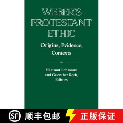 【3-4周达】Weber's Protestant Ethic: Origins, Evidence, Contexts - Weber's Protestant Ethic: Origins,... [9780521440622]