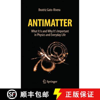 【3-4周达】Antimatter : What It Is and Why It's Important in Physics and Everyday Life (1st ed. 2021) [9783030677909]