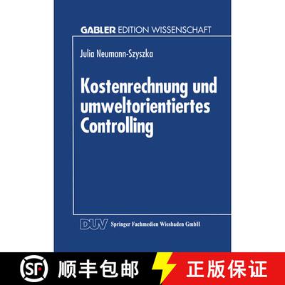 【3-4周达】Kostenrechnung Und Umweltorientiertes Controlling: Moeglichkeiten Und Grenzen Des Einsatze... [9783824460472]