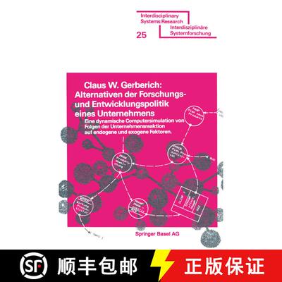 【3-4周达】Alternativen der Forschungs- und Entwicklungspolitik eines Unternehmens: Eine dynamische C... [9783764308759]