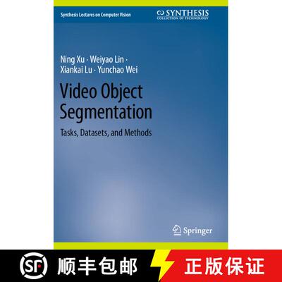 【3-4周达】Video Object Segmentation: Tasks, Datasets, and Methods [9783031446580]