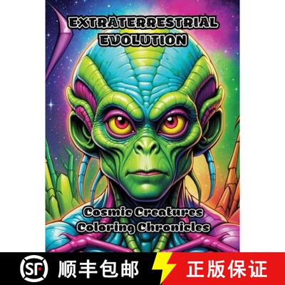 【3-4周达】Extraterrestrial Evolution: Cosmic Creatures Coloring Chronicles [9798869061676]