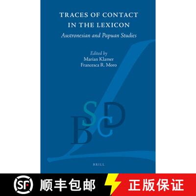 预订 精装 Traces of Contact in the Lexicon: Austronesian and Papuan Studies [9789004528932]