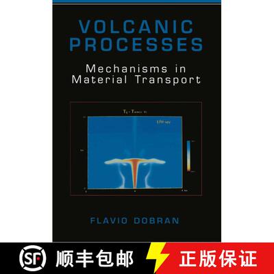 【3-4周达】精装 Volcanic Processes : Mechanisms in Material Transport [9780306466250]