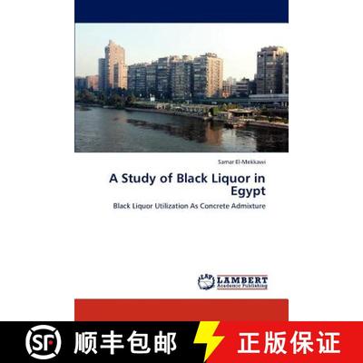 预订 A Study of Black Liquor in Egypt [9783659103452]