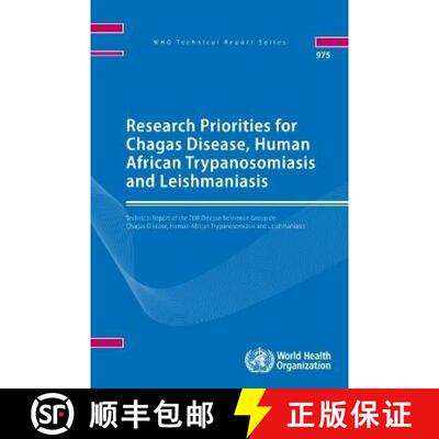 【3-4周达】Research Priorities for Chagas Disease, Human African Trypanosomiasis and Leishmaniasis: T... [9789241209755]