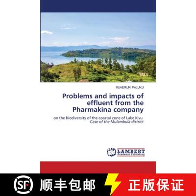 【3-4周达】Problems and impacts of effluent from the Pharmakina company [9786207999125]