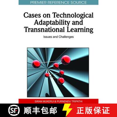 【3-4周达】Cases on Technological Adaptability and Transnational Learning: Issues and Challenges [9781615207794]