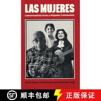 【3-4周达】Las Mujeres: Conversations from a Hispanic Community [9780912670706]