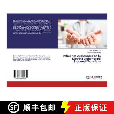 预订 Palmprint Authentication by Discrete Orthonormal Stockwell Transform [9786202066976]