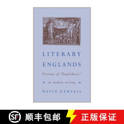 【3-4周达】Literary Englands: Versions of 'Englishness' in Modern Writing [9780521443388]