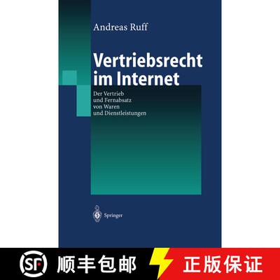 【3-4周达】Vertriebsrecht im Internet : Der Vertrieb und Fernabsatz von Waren und Dienstleitungen [9783642629334]