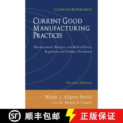 【3-4周达】Current Good Manufacturing Practices: Pharmaceutical, Biologics, and Medical Device Regula... [9781937258177]