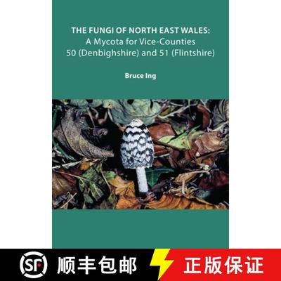 【3-4周达】Fungi of North East Wales: A Mycota for Vice-Counties 50 (Denbighshire) and 51 (Flintshire) [9781910481127]