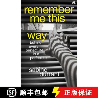 【3-4周达】Remember Me This Way: A dark, twisty and suspenseful thriller [9781444762457]