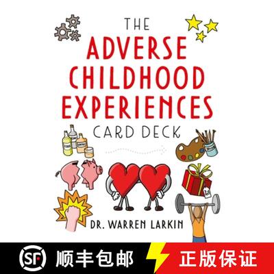 【3-4周达】The Adverse Childhood Experiences Card Deck: Tools to Open Conversations, Identify Support... [9781839971426]